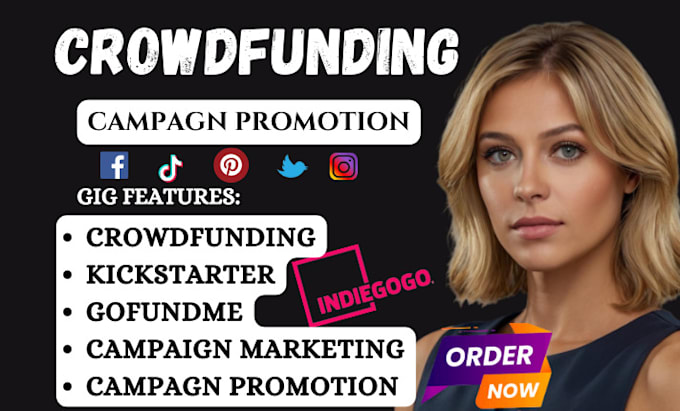 Promote your crowdfunding campaign on kickstarter indiegogo gofundme by Lucia5674 | Fiverr