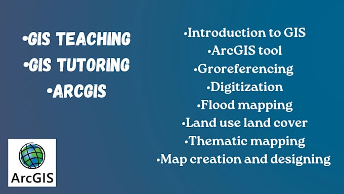 Your online tutor of arcgis and arcmap by Bisma_ahmed01 | Fiverr