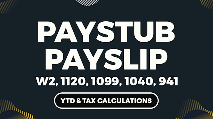 Do paystub, pay stub, checkstub, payroll, w2, 1099, payslip by Paystub_maker1 | Fiverr