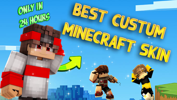 Create custom minecraft skin by Hasin_manzar96 | Fiverr