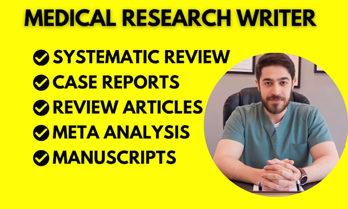 Do medical manuscript, systematic review, review article, case report by Shoaib_shareef1 | Fiverr