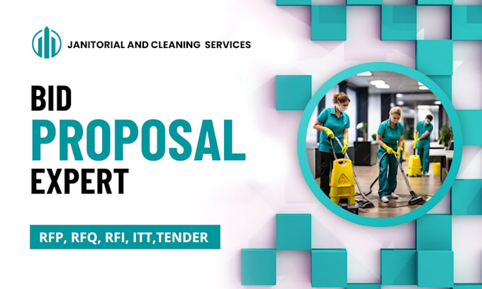 Craft your janitorial and cleaning proposal in response to rfp, rfq ...