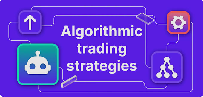 Unlock your trading potential using algo trading system by Alfie_santiago | Fiverr