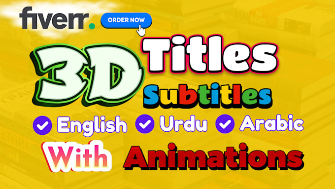 Create 3d titles and subtitles with animations by Digiservice_pk | Fiverr