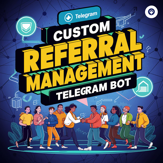 Code a custom referral management telegram bot by Pratyush39 | Fiverr