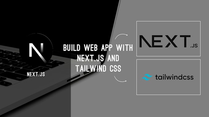 Create Nextjs Tailwind Css Web App By Codewithakash Fiverr