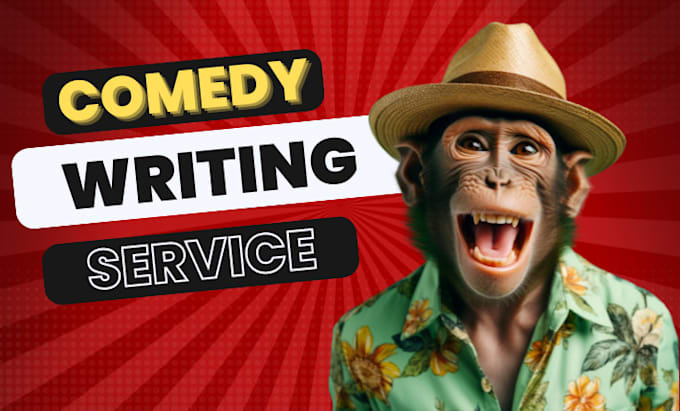 Write your comedy script, jokes, creative writing, funny, script ...