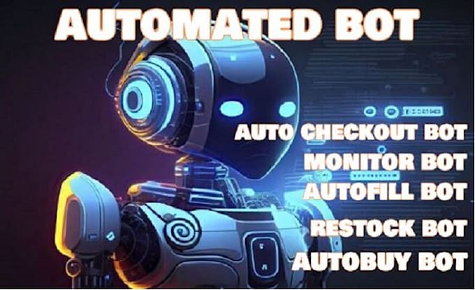 Create a bot that automatically checkout, monitor bot, autofill bot by Dave_kodex | Fiverr