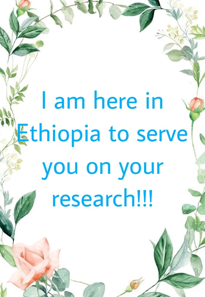 Assist for your research and for your visit to ethiopia by Teacherase ...