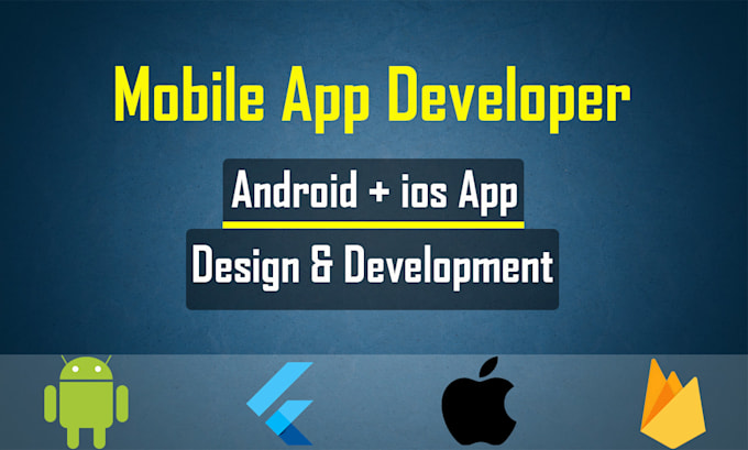 Build mobile app android ios app development in flutter developer by ...