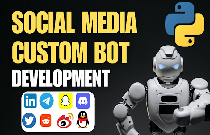 Build telegram bot discord bot snapchat bot linkedin bot python bot ...