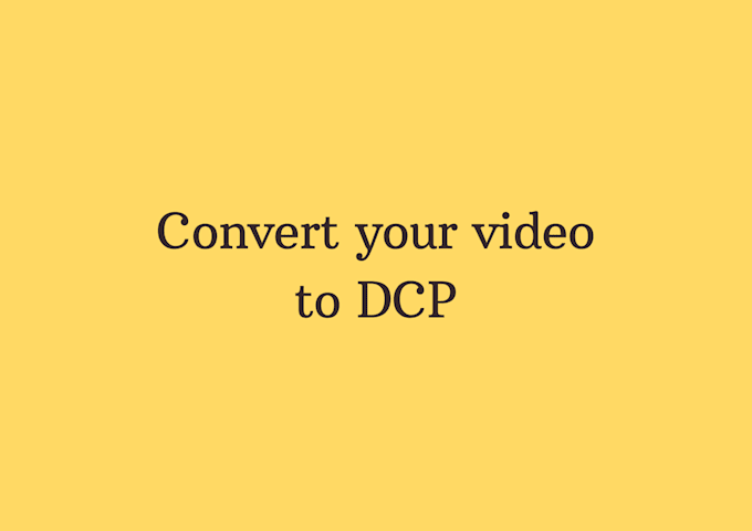 Convert your video to dcp by Bomportofilms | Fiverr