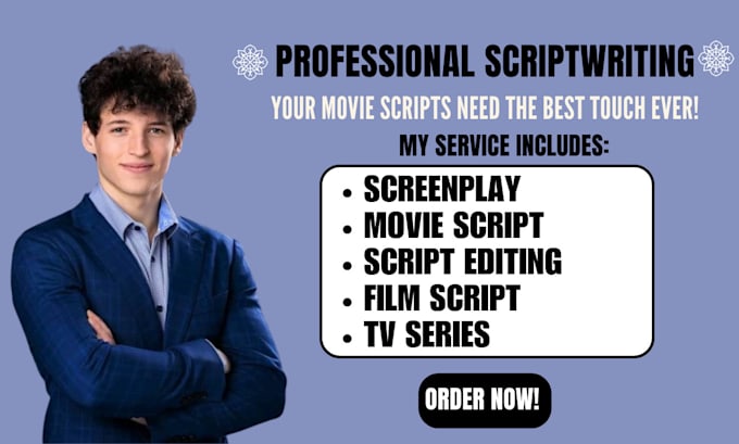 Your be movie scriptwriter, screenplay, film script, tv serie and script editing by Tobi ...
