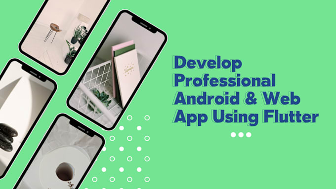 Design and develop android and web app using flutter by Haren0610 | Fiverr
