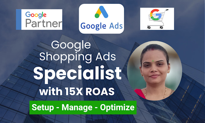 Setup highly profitable google shopping ads campaign and pmax campaign ...