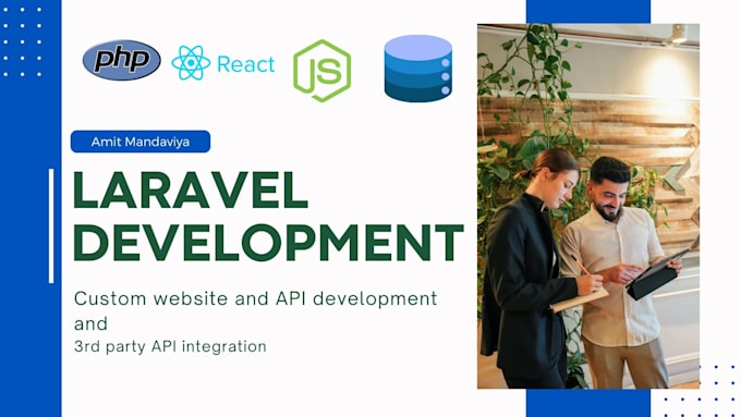 Develop custom laravel web apps, api integrations, and bug fixes by Amit_mandaviya | Fiverr