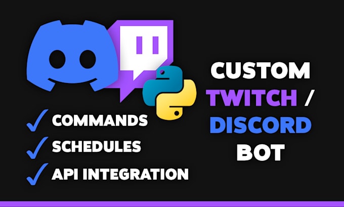 Develop A Custom Twitch Or Discord Bot By Alexzfl Fiverr