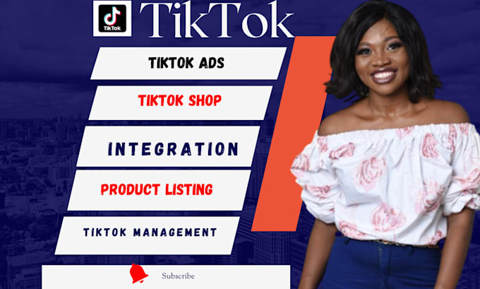 Create tiktok shop, facebook shop, manage uk tiktok shop,ads, tik tok ...