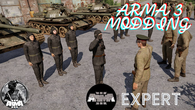 Be arma mod expert, create arma 3 scenario missions, server, retexture ...