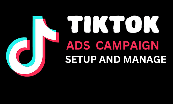 Run tiktok ads, tiktok marketing, tiktok manager, tiktok promotion, by ...