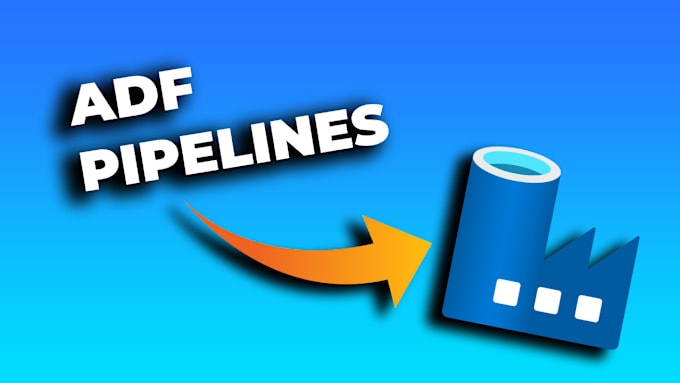 Develop your azure data factory etl pipeline by Adrianromero_ | Fiverr
