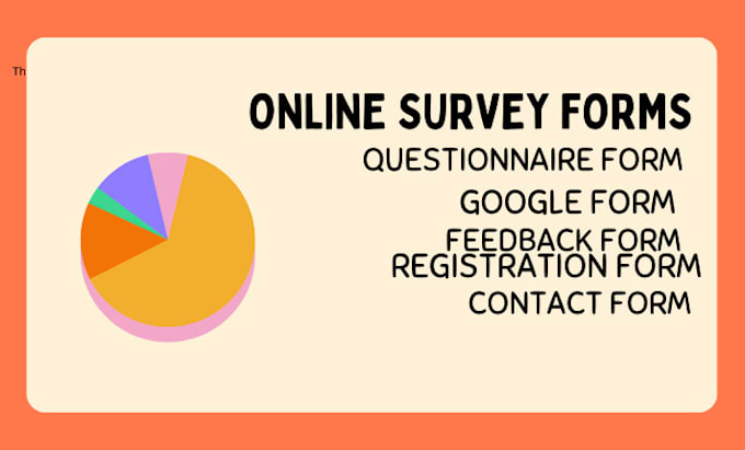 Create professional online forms and survey using google forms ... Create professional online forms and survey using google forms ...