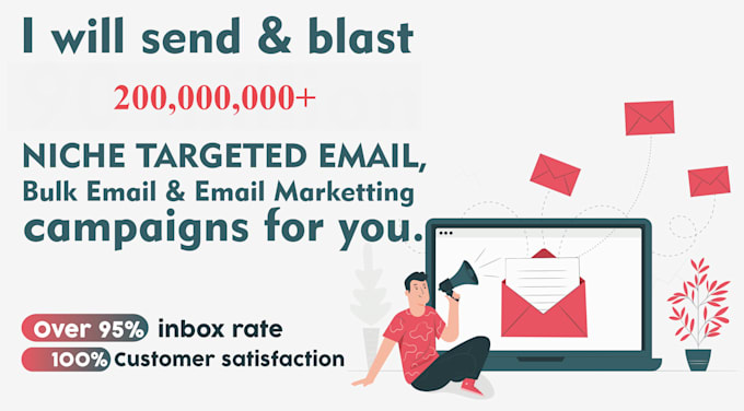 Send mails to inbox, do e mail blast and e mail marketing campaign by ...