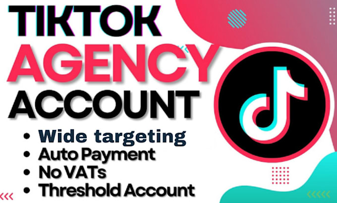 Create tiktok agency account, tiktok agency ads account by Dencerdavid | Fiverr