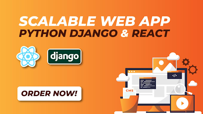 Build scalable web apps with python django and react js by Mkamran_1716 ...
