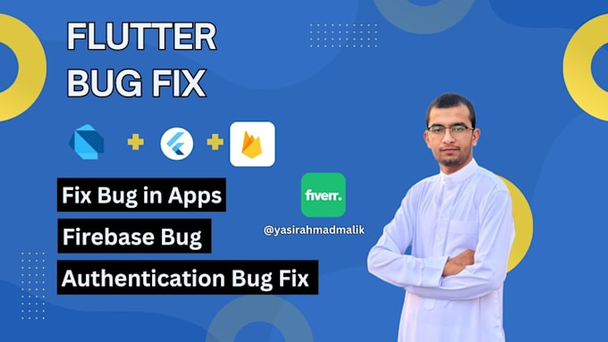 Fix bugs and errors in your flutter apps by Yasirahmadmalik | Fiverr