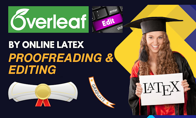 Proofread and edit in latex overleaf by Amanemon | Fiverr