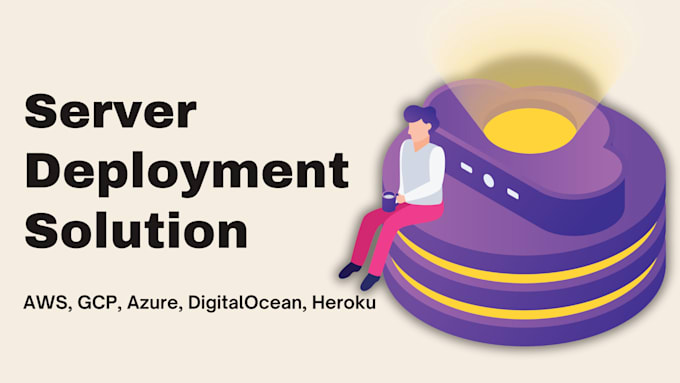 Provide expert server deployment solutions with aws, gcp, azure, and more by Aiksolsolutions ...