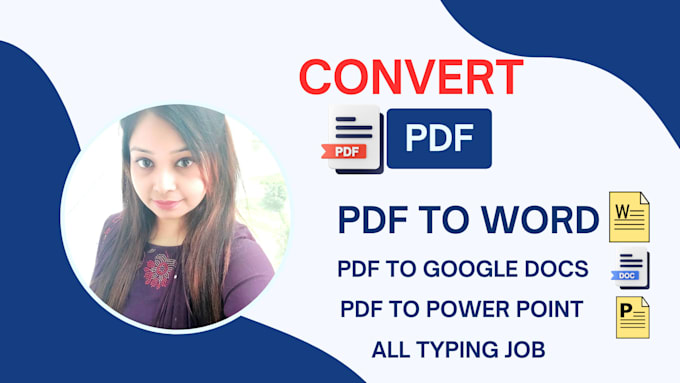 Convert pdf to word, google docs, powerpoint, typing service by ...