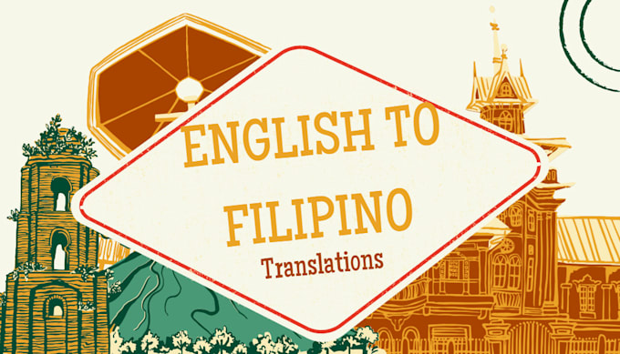 Provide professional english to tagalog translation services by ...