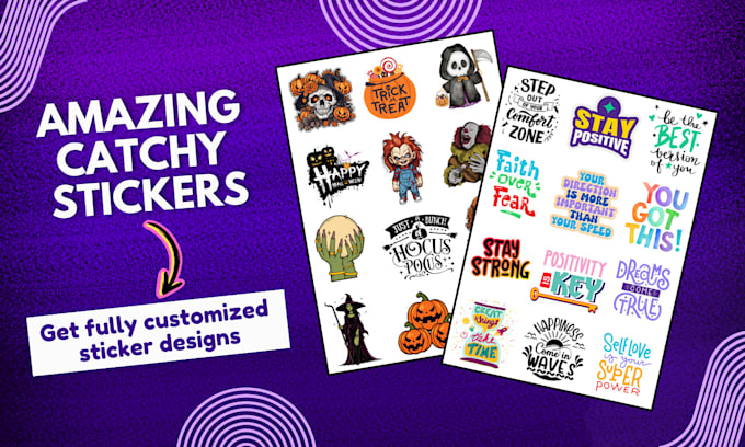 Make custom made catchy stickers by Shahida_naseem | Fiverr