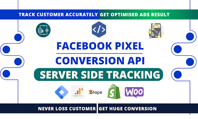 Setup facebook pixel conversion api, server side tracking, gtm, ga4, fb capi by Shopsetupexpert ...