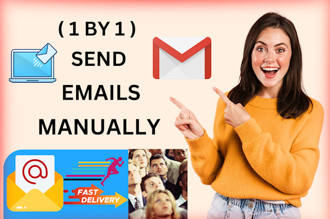 Do email marketing by sending emails manually 1 by 1 by Iamsanthiya | Fiverr