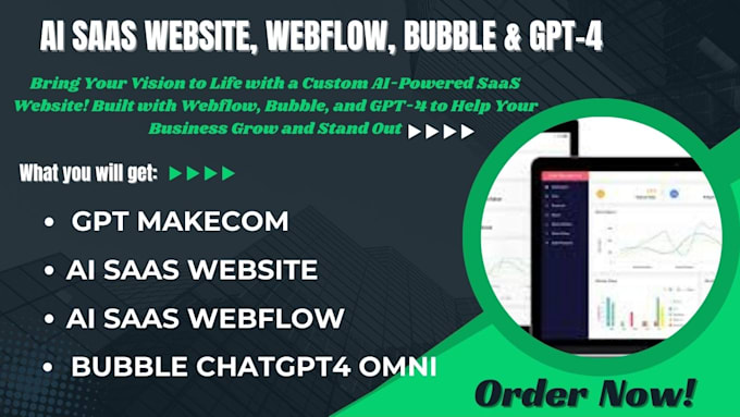 Build ai saas website, ai saas webflow, gpt makecom, bubble chatgpt4 omni by Edwardsamuel1 | Fiverr