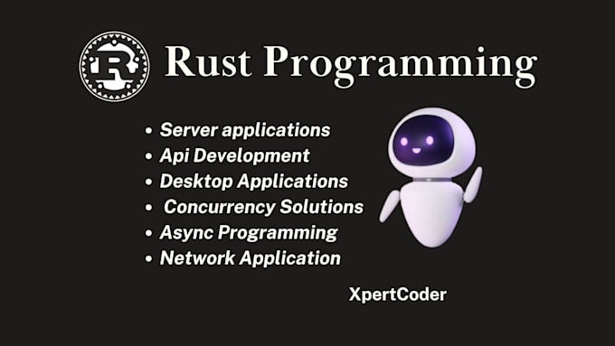 Do any rust programming projects and task as rust developer by Rustlcoder | Fiverr