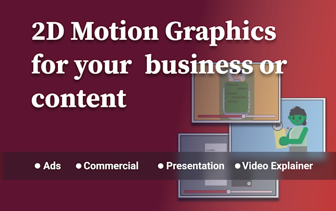 Create a 2d motion graphics for your business or content by Pexbit | Fiverr