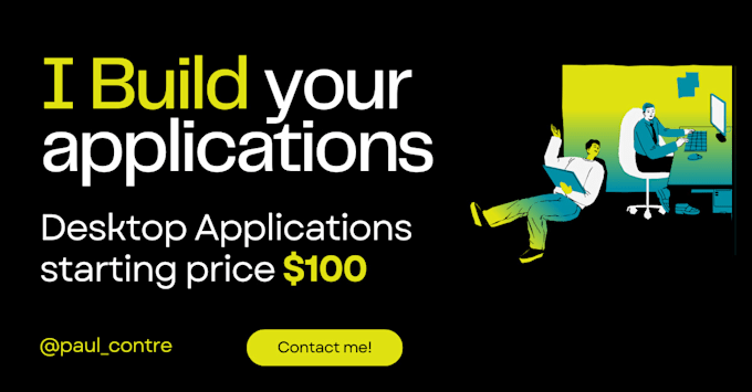 Develop powerful desktop applications by Paul_contre | Fiverr