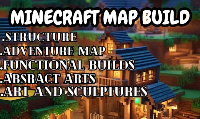 Create custom builds, maps and design for your server by Doris_lee80 ...