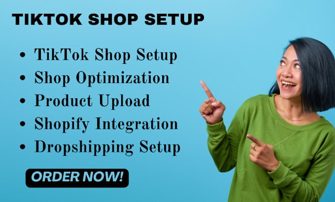 Setup tik tok shop, manage tiktok shop, tik tok ads shopify dropshipping sales by Autosmart413 ...