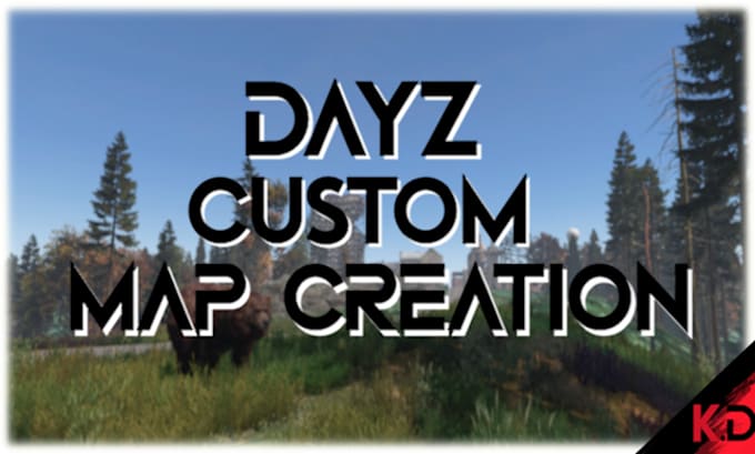Create a custom dayz world for your community by J_pyro | Fiverr