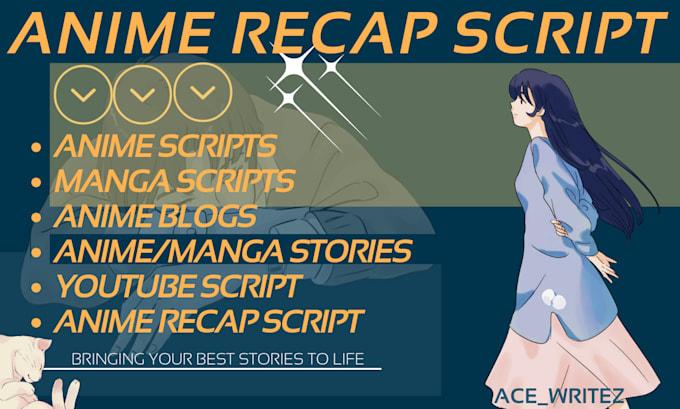 Write anime recap script manga recap manhwa recap comic script movie ...