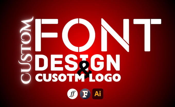 Create custom font design, otf ttf files and custom font logo by ... Create custom font design, otf ttf files and custom font logo by ...
