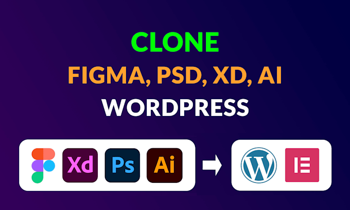 Clone figma, xd to wordpress website, design psd, ai to elementor ...