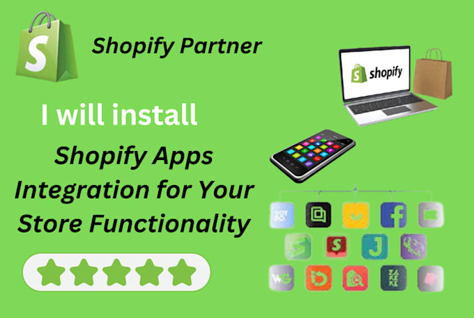 Install and integrate shopify apps to your store by Ezekielpro01 | Fiverr