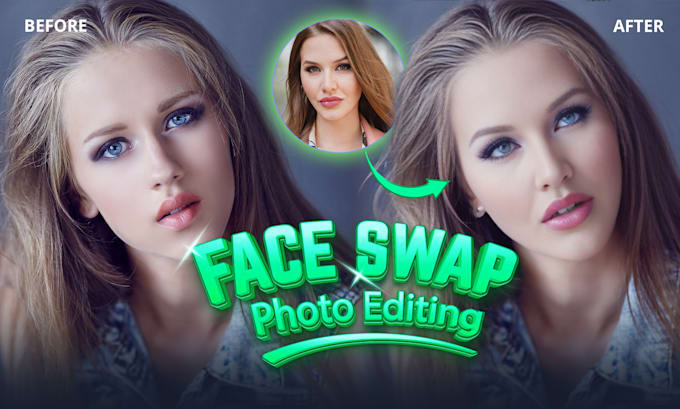 Do realistic face swap image editing by Khanhasan90 | Fiverr