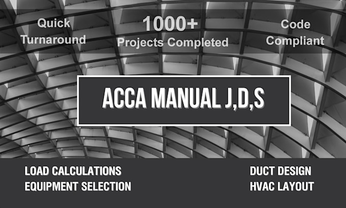 Do acca manual j,d,s heating cooling load and hvac design by Nauman_mep | Fiverr